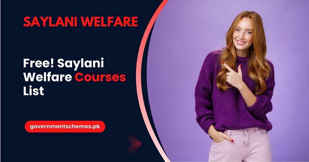 Free! Saylani Courses 2025 (Saylani Welfare Courses List)