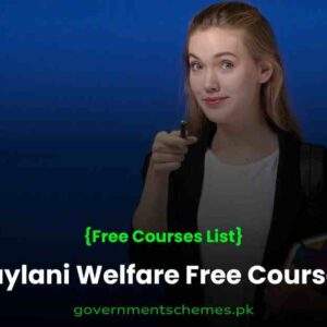Free! Saylani Courses 2025 (Saylani Welfare Courses List)