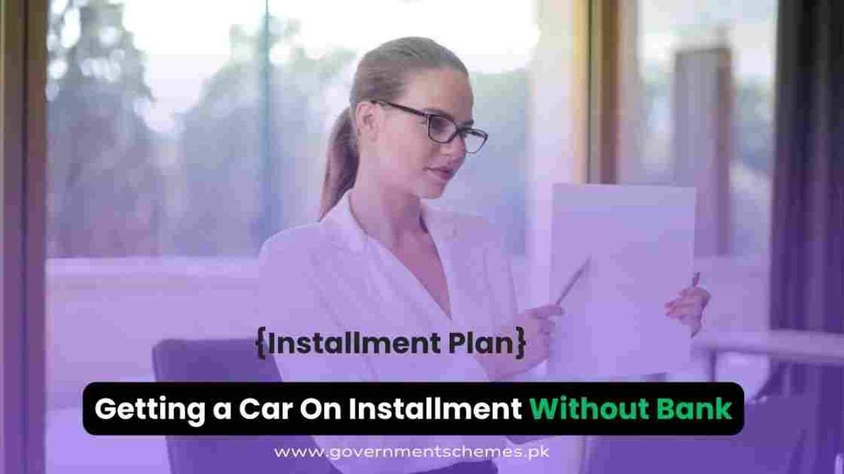 How To Get A Car On Installment Without Bank In Pakistan {Second-Hand ...