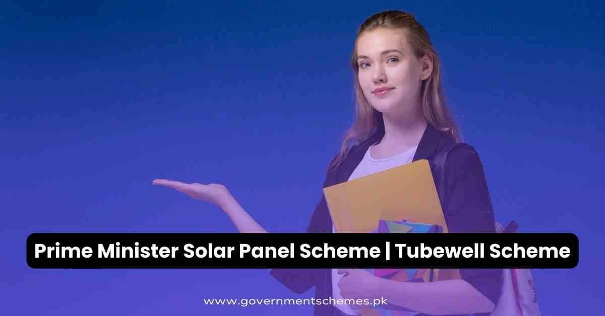 Prime Minister Solar Panel Scheme 2023 | Solar Tubewell Scheme ...
