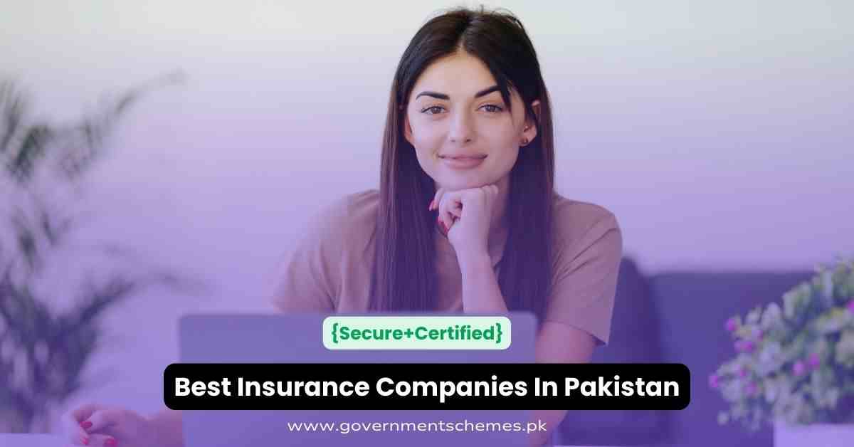 List Of Top 10 Insurance Companies In Pakistan {Secure+Certified ...