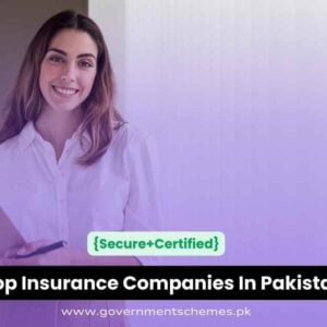 Top 10 Insurance Companies In Pakistan (Secure+Certified)