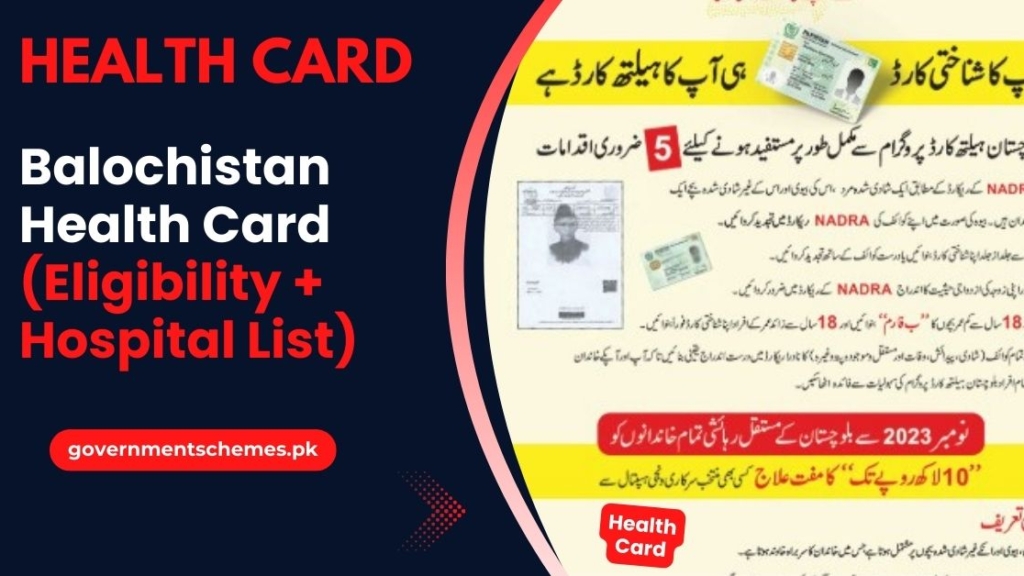 Balochistan Health Card 2025 (Eligibility + Hospital List)