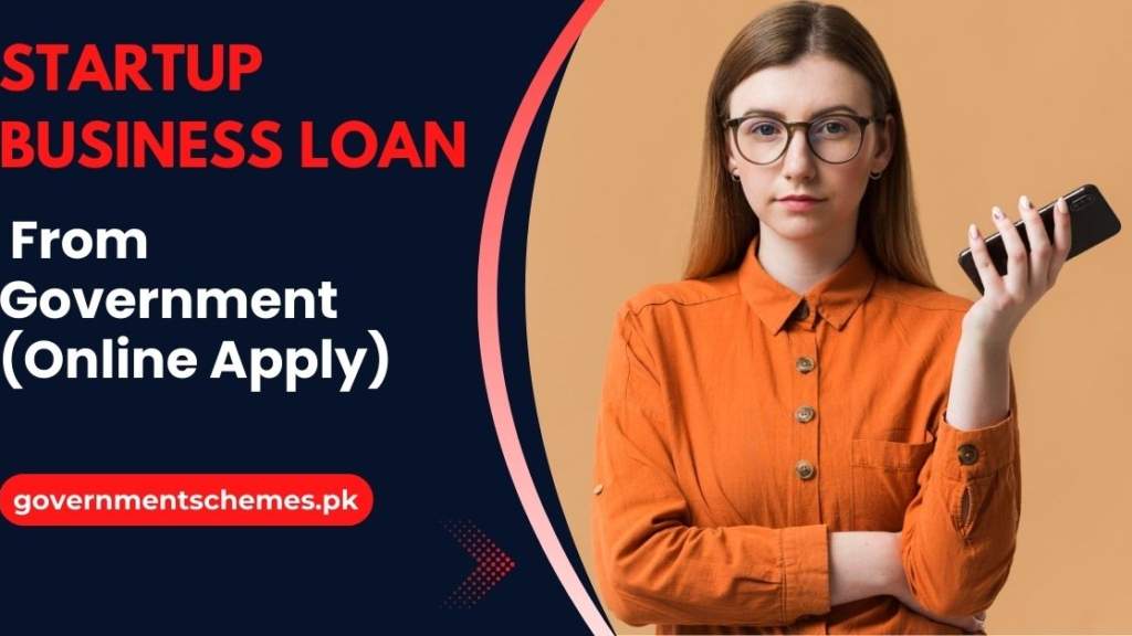 Startup Business Loan From Government (Online Apply)