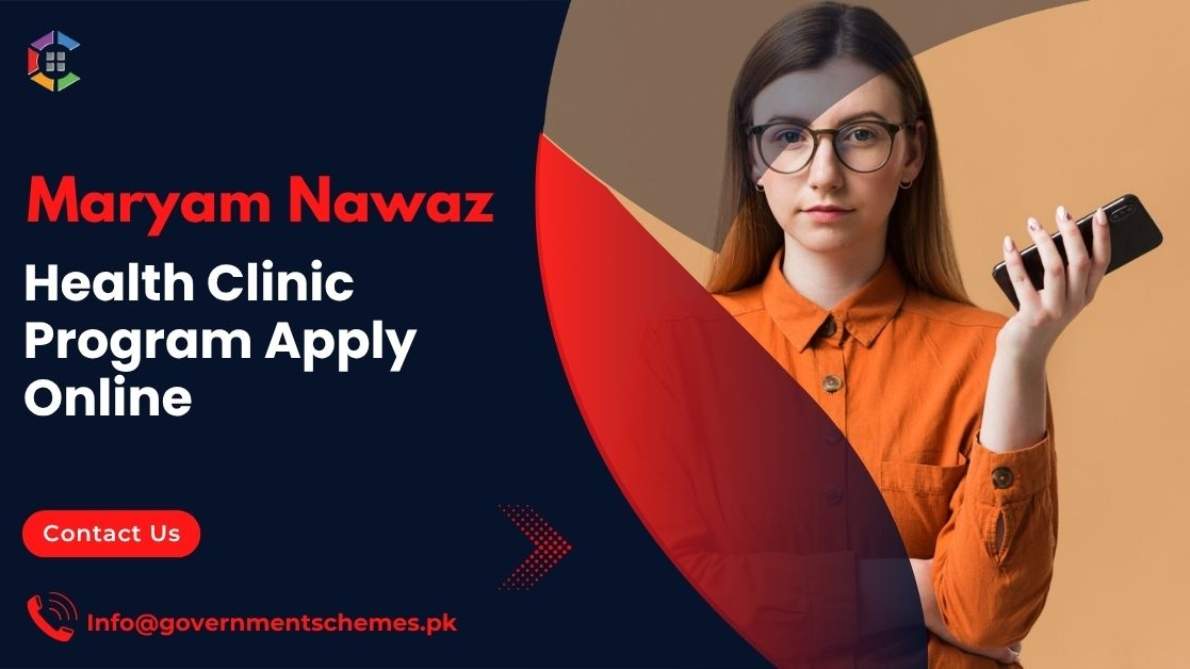 Maryam Nawaz Health Clinic Program Apply Online | Government Schemes