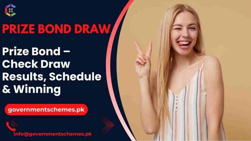 Prize Bond – Check Draw Results, Schedule & Winning