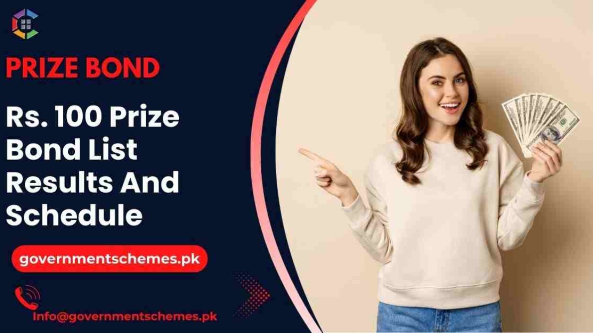 Rs. 100 Prize Bond List - Draw Results And Schedule
